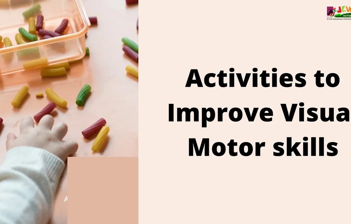 Activities To Improve Visual Motor Skills | Jewel Autism Centre
